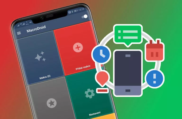 Automatizace Android telefonu - Stáhněte si 3 makra pro MacroDroid #01